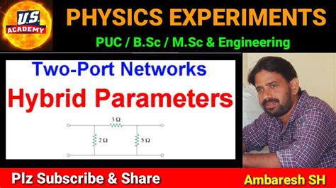 Hybrid Parameters Physics Experiments Bsc And Msc Uday Science