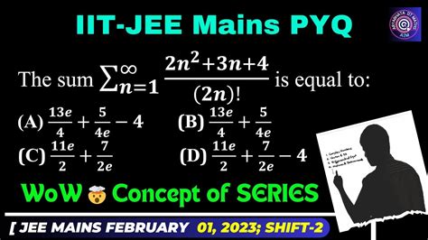 sum ∑ n 1 ∞ 2n 2 3n 4 2n is sequence and series jee jee