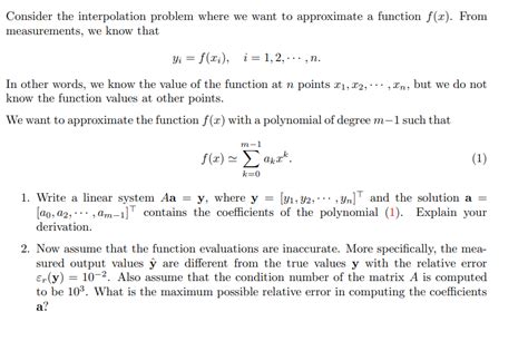 Solved Consider The Interpolation Problem Where We Want To Chegg