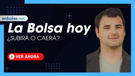 Evolución Actual Del Ibex 35 Actualizado Junio 2025