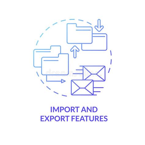 Import And Export Features Blue Gradient Concept Icon Stock
