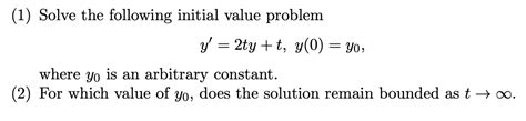 Solved 1 Solve The Following Initial Value Problem