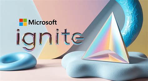 Microsoft Ignite 2024 Major Takeaways You Need To Know