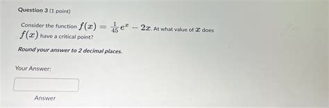 Solved Question 3 1 ﻿pointconsider The Function