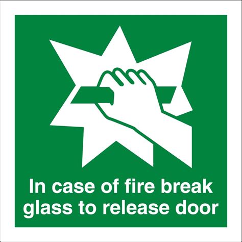 In Case Of Fire Break Glass To Release Door Signs From Key Signs Uk