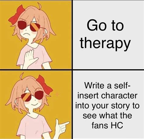 Eggirl Go To Therapy Write A Self Insert Character Into