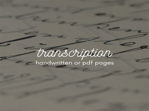 A Transcription From A Handwritten File Upwork