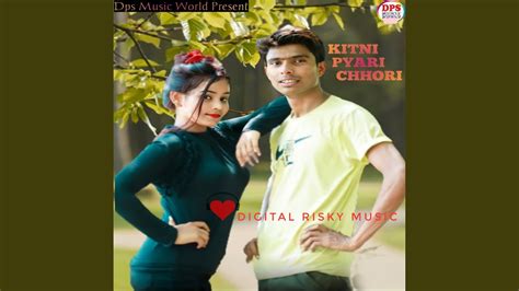 Kitni Pyari Chhori Youtube