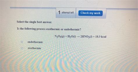 Solved 1 attempt left Check my work Select the single best | Chegg.com