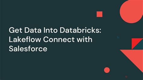 Get Data Into Databricks Lakeflow Connect With Salesforce Youtube