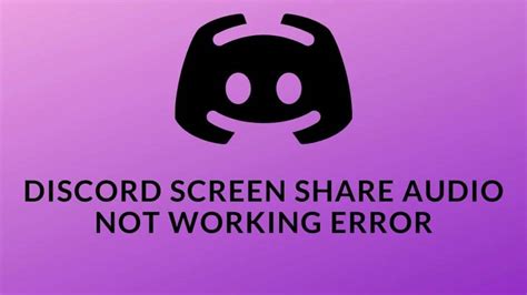 Fix Discord Screen Share Audio Not Working Error Solution