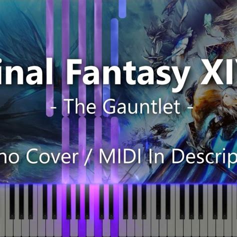 Stream The Gauntlet Final Fantasy Xiv Midi Mp3 By Sunnymusic