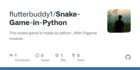 Github Flutterbuddy Snake Game In Python This Snake Game Is Made By Python With Pygame Module