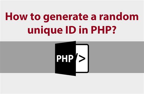 How To Generate A Random Unique Id In Php Athenalinks