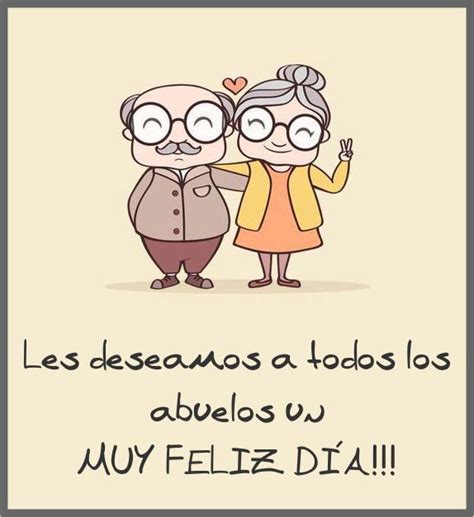 Resultado De Imagen Para Frases Dia De Los Abuelos Imagenes Dia Del