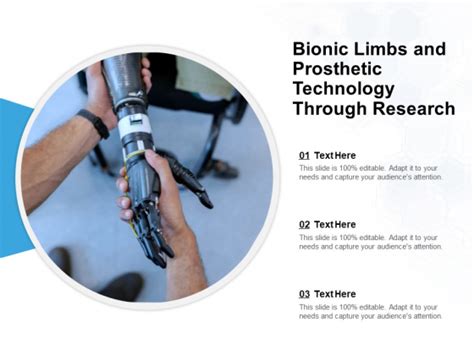 Bionic Limbs And Prosthetic Technology Through Research Ppt PowerPoint Presentation File Design