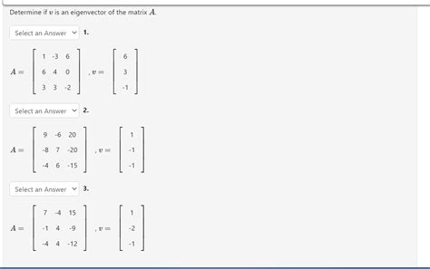 Solved Determine If V Is An Eigenvector Of The Matrix A 1