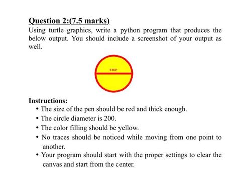 solved question 2 7 5 marks using turtle graphics write