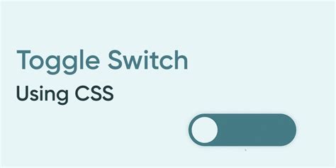 How To Create A Custom Toggle Switch Using Css Rdevto