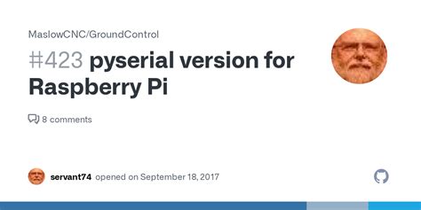 Pyserial Version For Raspberry Pi Issue 423 MaslowCNC