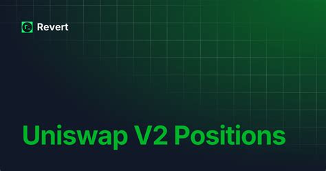 Uniswap V2 Positions Revert