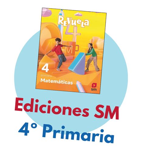 4º Primaria Matemáticas Revuela Ediciones SM 2025