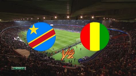 TÉlÉvision En Direct Rd Congo Guinée En Streaming Rd Congo