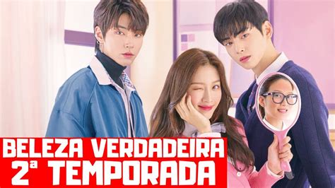 BELEZA VERDADEIRA 2ª TEMPORADA QUANDO CHEGA NA NETFLIX YouTube