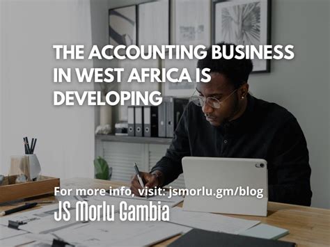 The Accounting Business In West Africa Is Developing Accounting Firm