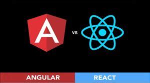 AngularJS Vs ReactJS Which One To Rely For Your Business Growth