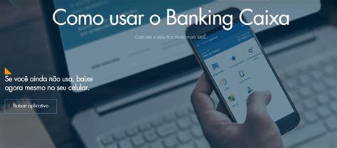 Como Usar O Caixa Internet Banking Pelo PC