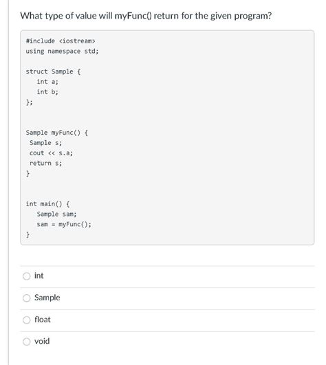 Solved What Type Of Value Will MyFunc Return F SolutionInn
