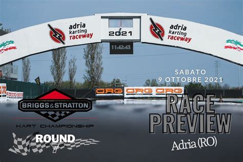 Adria Round 7 Preview Briggs Kart Championship
