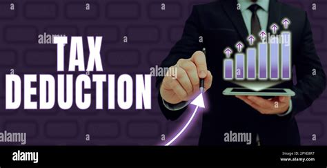 Sign Displaying Tax Deduction Business Approach Amount Subtracted From