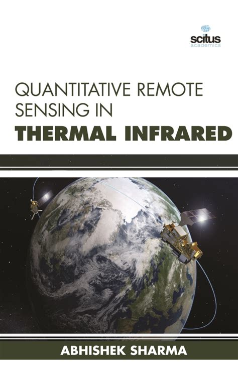 Quantitative Remote Sensing In Thermal Infrared Scitus Academics