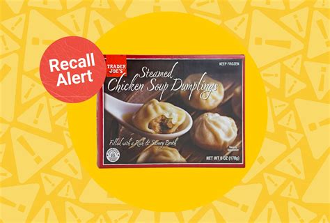 Trader Joe S Frozen Chicken Soup Dumplings Recalled Due To Foreign