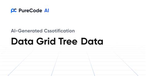 Build Great Cssotification Data Grid Tree Data Components Faster Using Ai Tools