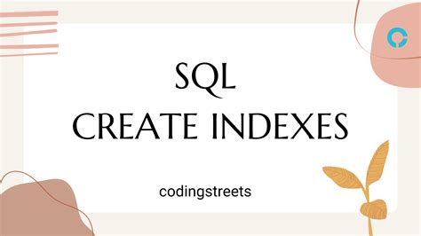 Get Started Sql Create Index Statement Codingstreets