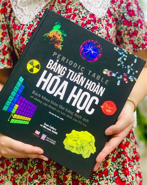 Mua Sách Hóa Học Bảng Tuần Hoàn Hoá Học Và Lược Sử Về Các Nguyên Tố