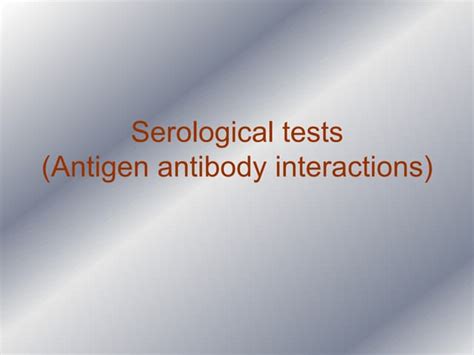 Serological Tests Ppt2
