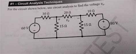 Solved 1 Circuit Analysis Techniques For The Circuit Shown