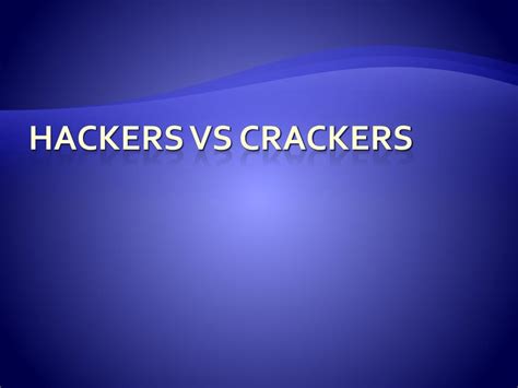 PPT HACKERS Vs CRACKERS PowerPoint Presentation Free Download ID 4247716