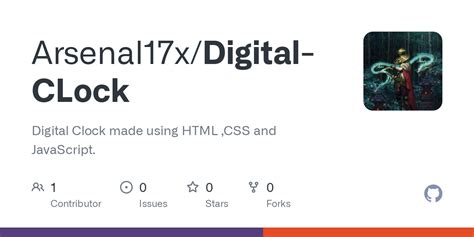 Github Arsenal17xdigital Clock Digital Clock Made Using Html Css And Javascript