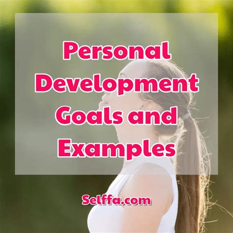 Personal Development Goals And Examples Selffa