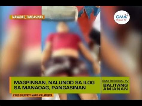 Balitang Amianan Insidente Ng Pagkalunod Youtube
