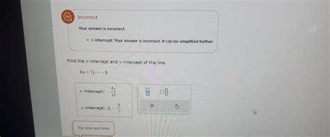 Solved IncorrectYour answer is incorrect.y-intercept: Your | Chegg.com