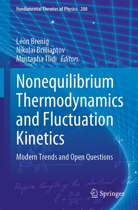 Fundamental Theories Of Physics Nonequilibrium Thermodynamics And Fluctuation