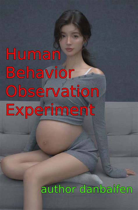 Human Behavior Observation Experiment Incest Sex Story