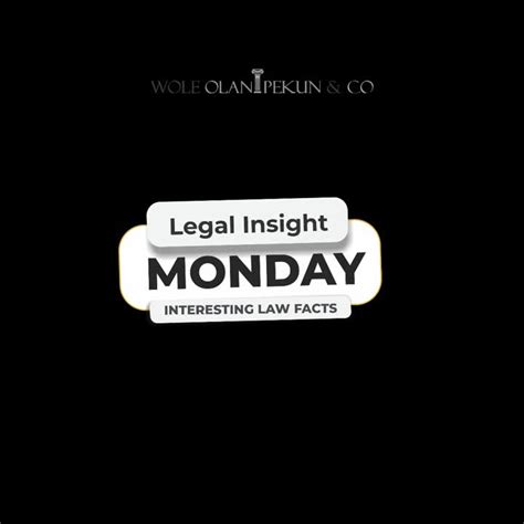 Wole Olanipekun And Co On Linkedin Legalinsights Monday Law
