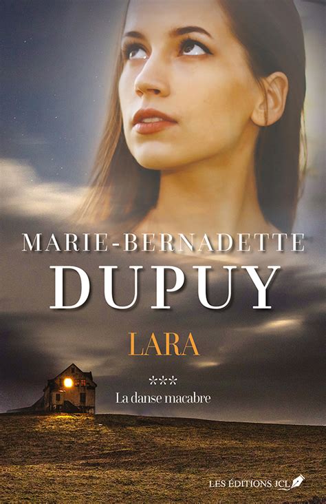 Lara tome 3 Marie Bernadette Dupuy Les éditions JCL